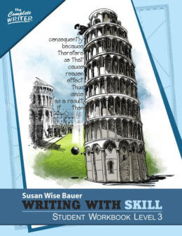 Writing With Skill Level 3, Student Workbook - Well-Trained Mind