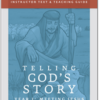 Telling God's Story: A Parents' Guide to Teaching the Bible - Well ...