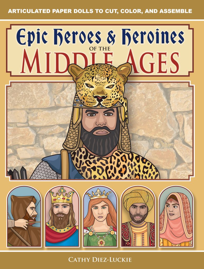 Epic Heroes & Heroines of the Middle Ages - Well-Trained Mind