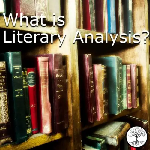 What Is Literary Analysis? When, Why, And How Should I Teach It? - Well ...