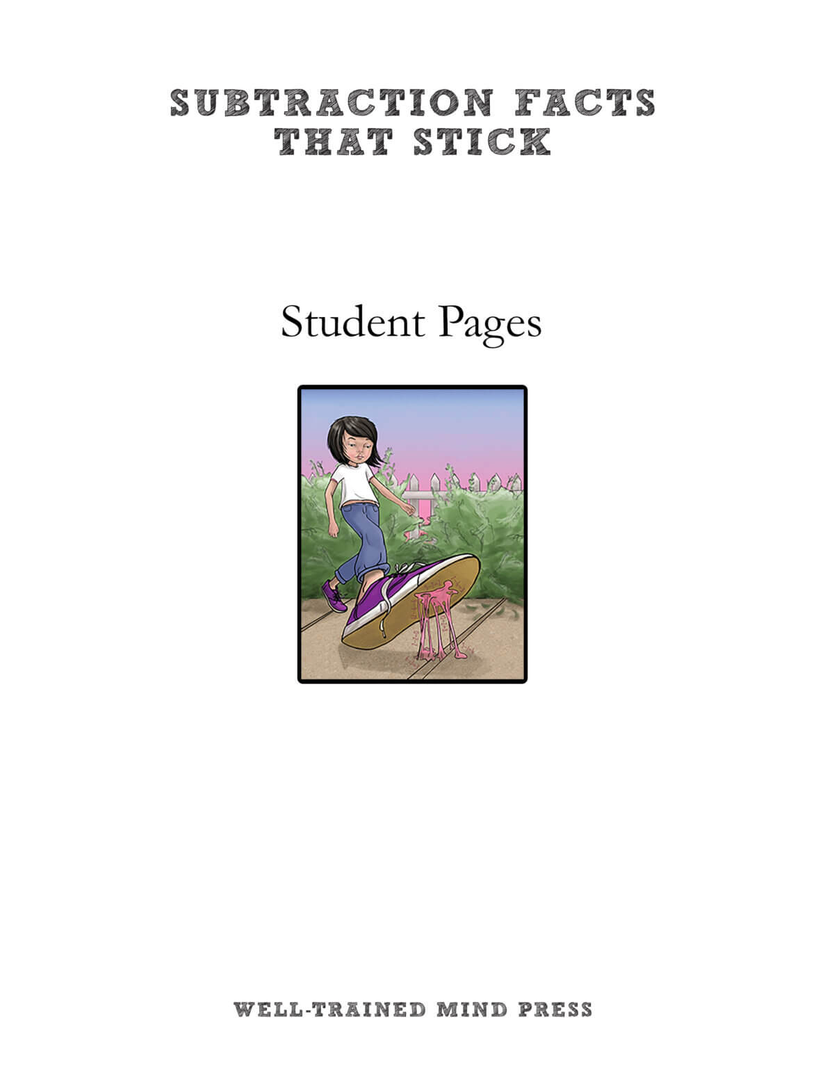 Subtraction Facts that Stick, Student Pages (Downloadable PDF) - Well ...