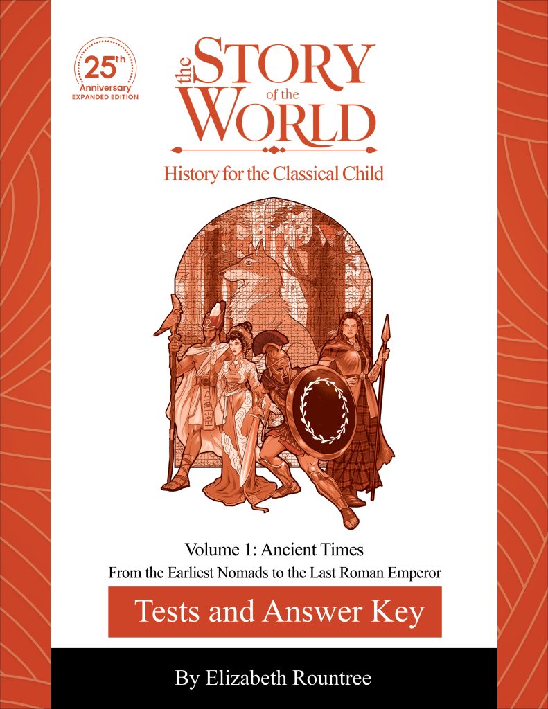 Tests And Answer Key To The Story Of The World, Volume 1: Ancient Times ...