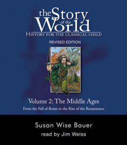 The Story of the World Vol. 2: The Middle Ages, Revised Edition Text ...