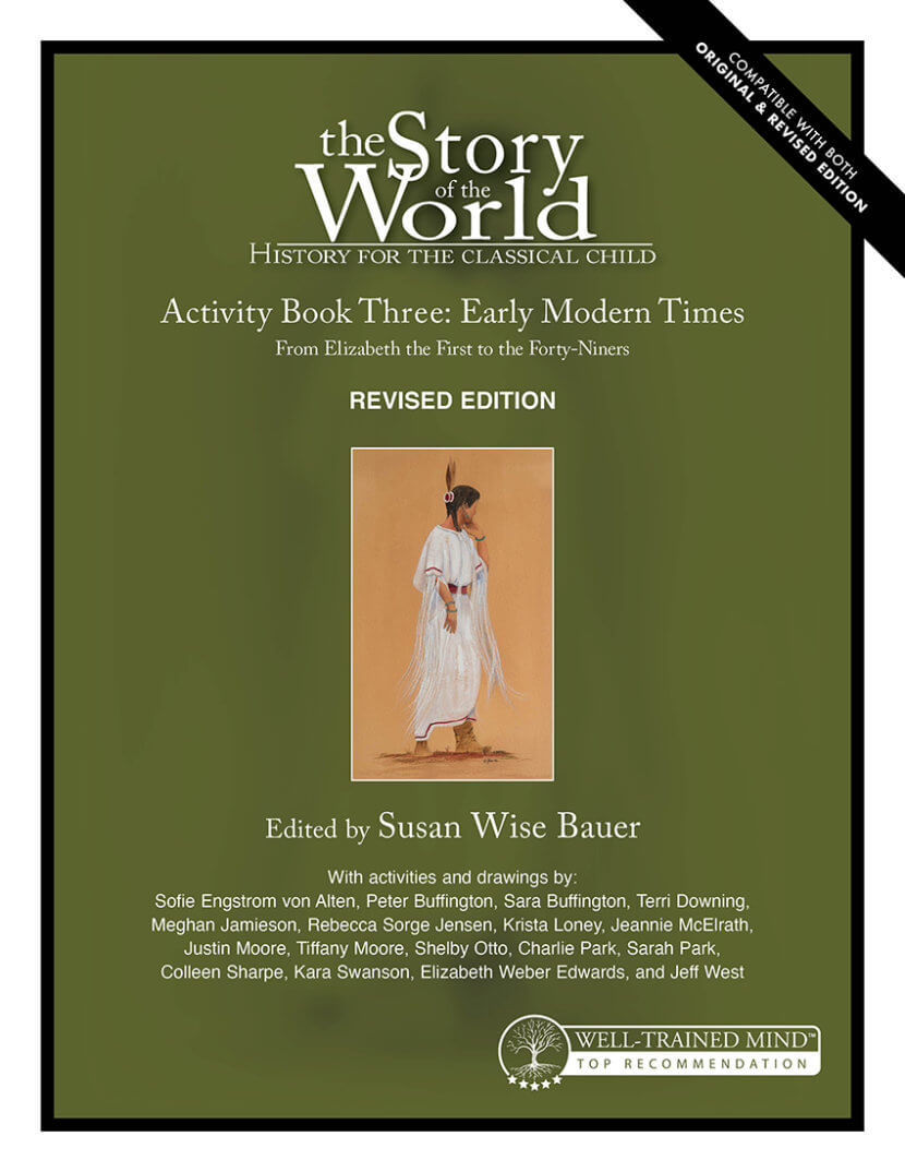 The Story of the World Vol. 3: Early Modern Times, Revised Edition ...