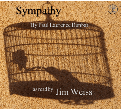 Sympathy, by Paul Laurence Dunbar - Well-Trained Mind
