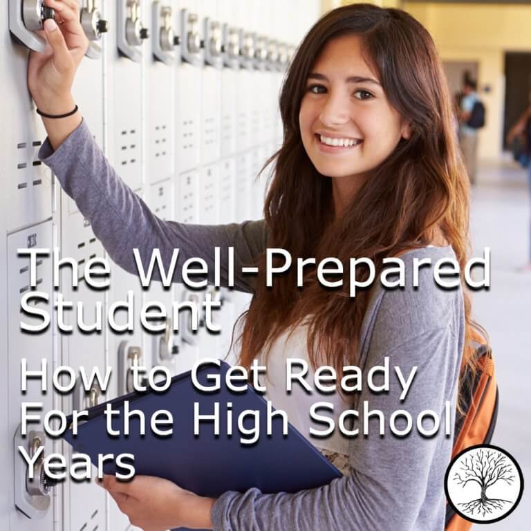 The Well-Prepared Student: How to Get Ready for the High School Years ...