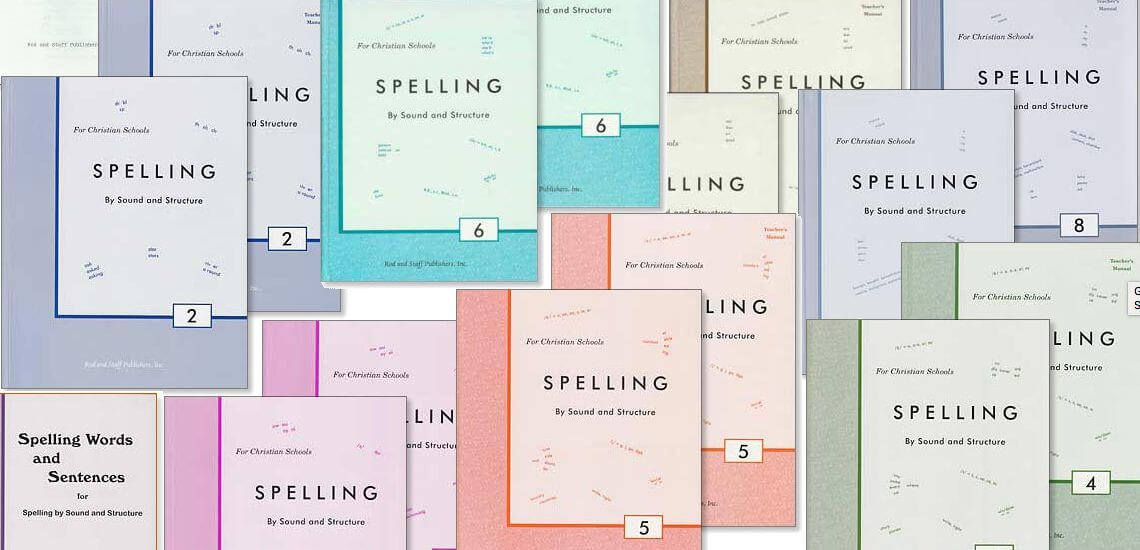 Spelling by Sound and Structure (Rod and Staff) - Well-Trained Mind